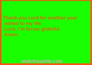 100 Thank You Lord for Another Year of Existence Quotes to Show ...