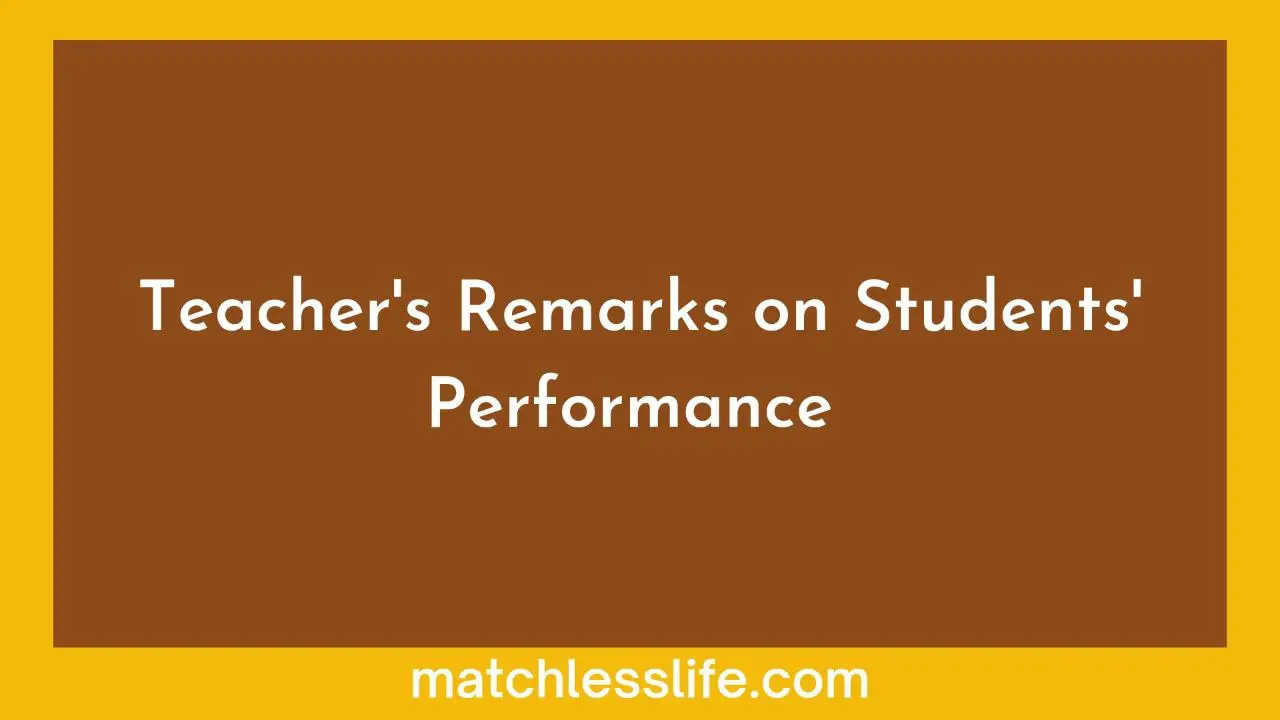 110 Negative And Good Remark On Students Performance Or Progress 