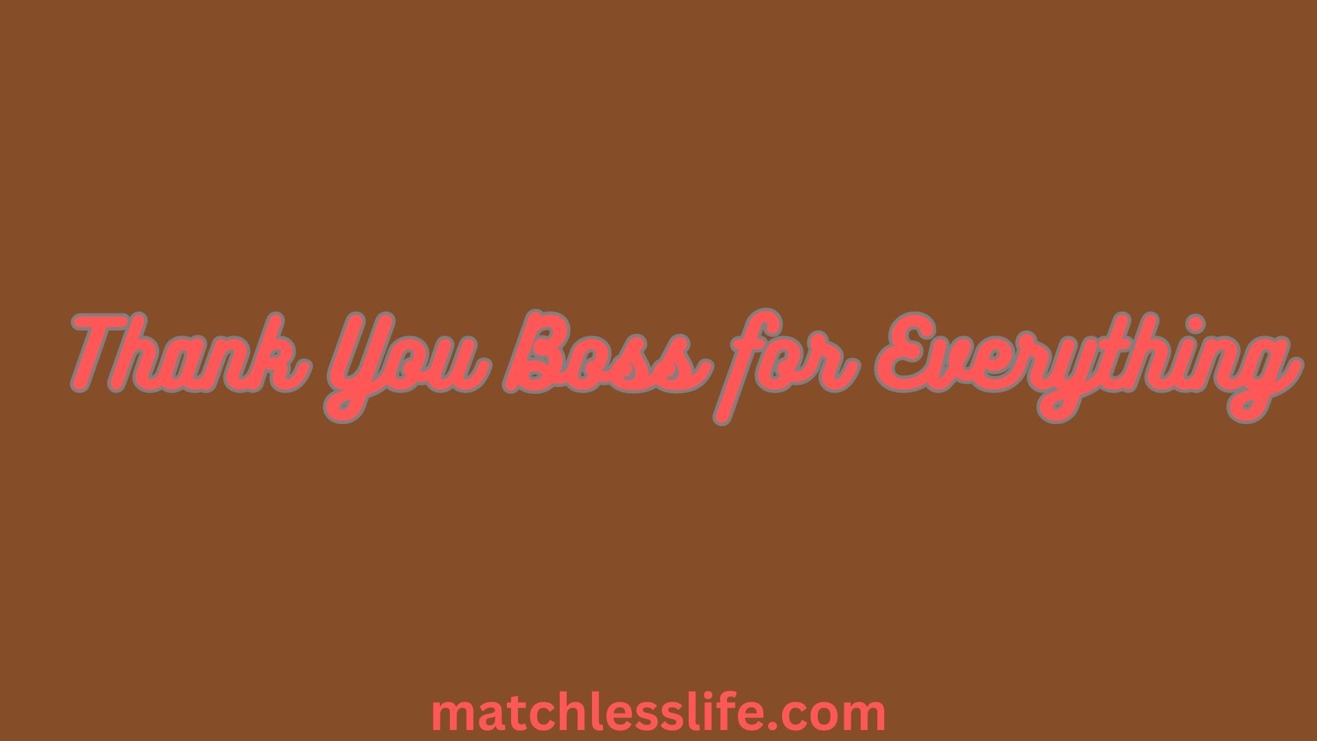 65 Thank You Boss For Everything Messages And Notes To Show