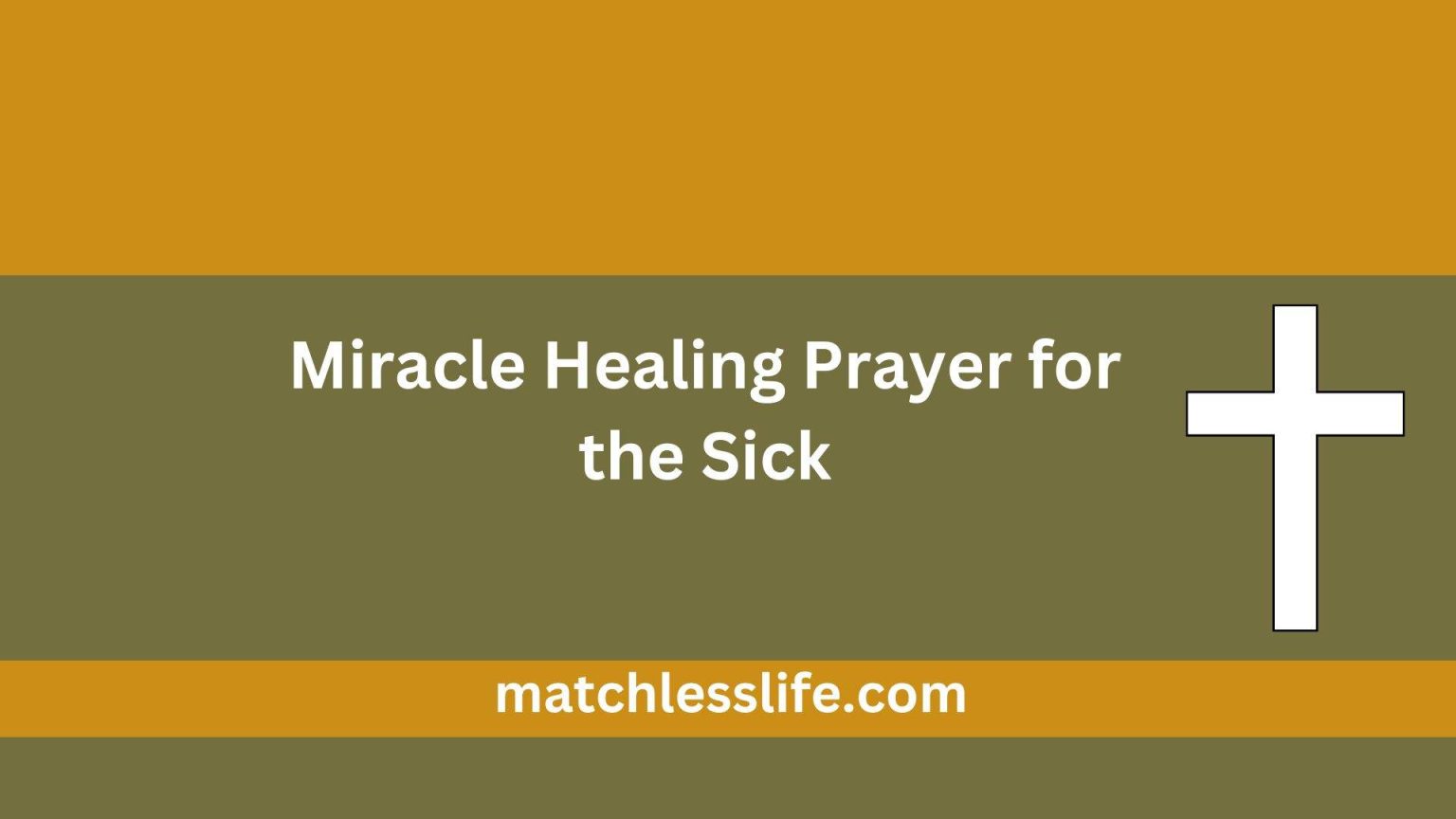 68 The Most Powerful Miracle Healing Prayer for the Sick and Dying ...